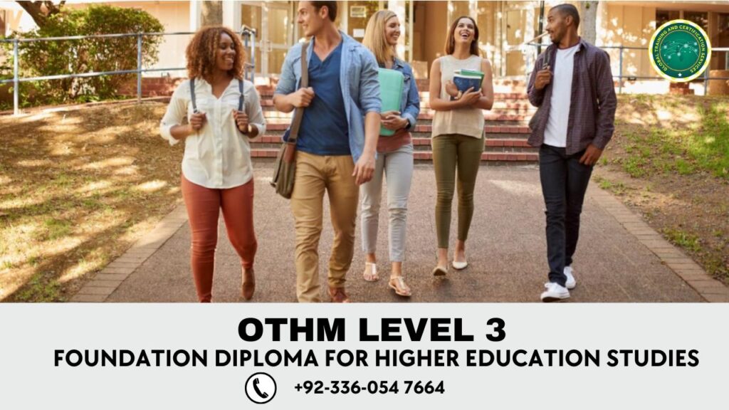 OTHM Level 3 Foundation Diploma for Higher Education Studies