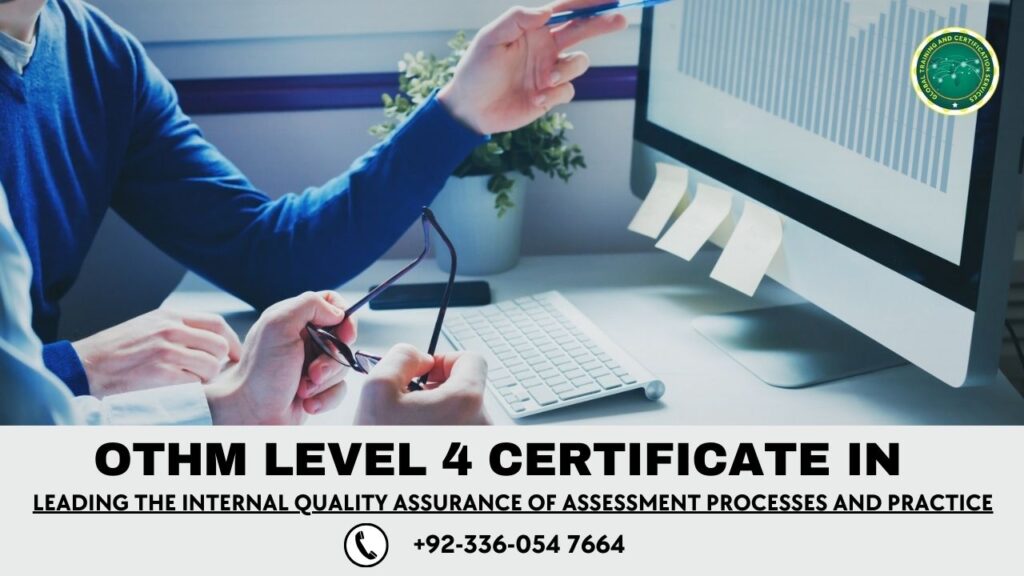 OTHM Level 4 Certificate in Leading the Internal Quality Assurance of ...